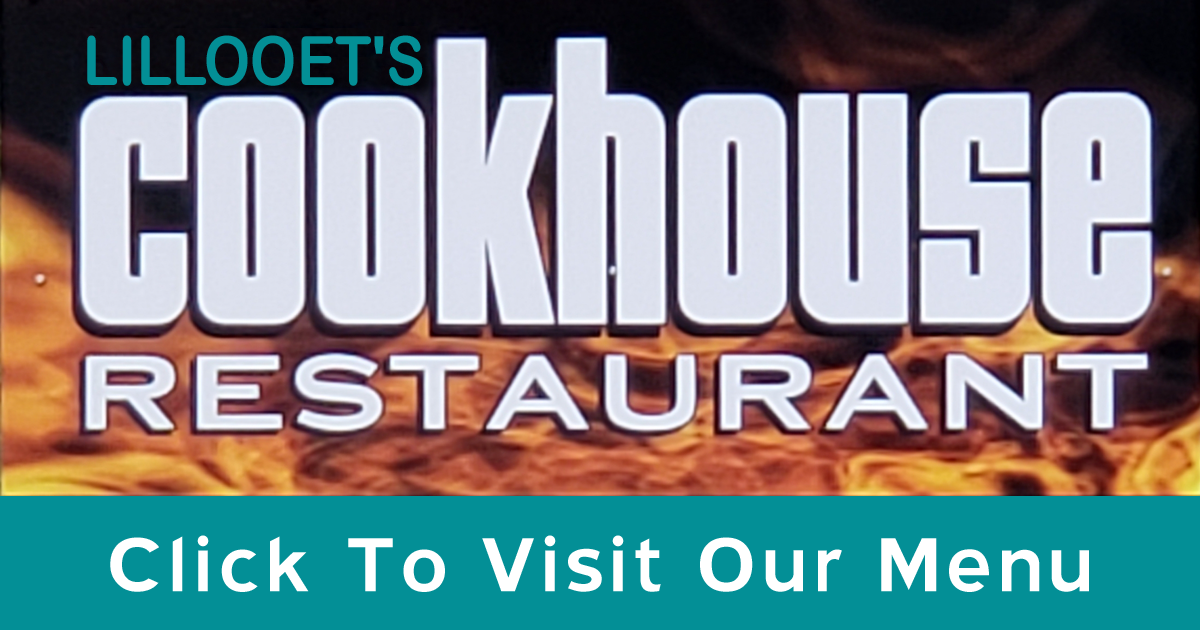 Menu - Lillooet's Cookhouse Restaurant - British Columbia